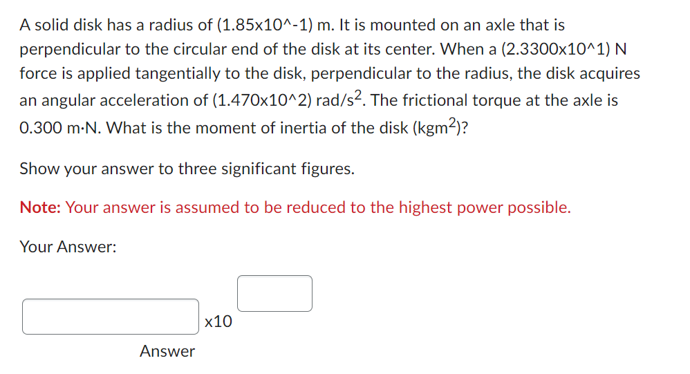 Solved A solid disk has a radius of (1.85×10-1)m. ﻿It is | Chegg.com