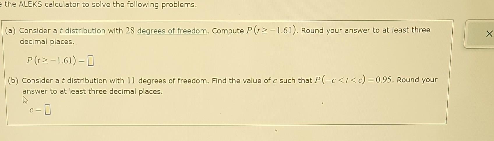 Solved the ALEKS calculator to solve the following problems. | Chegg.com