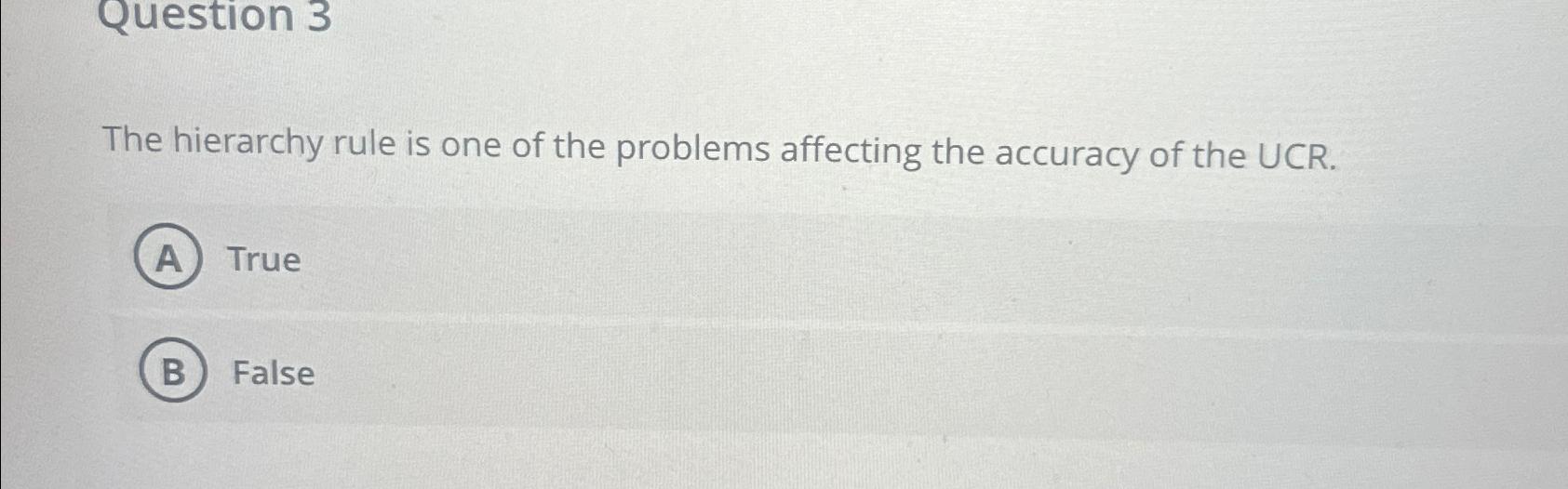 Solved Question 3the Hierarchy Rule Is One Of The Problems