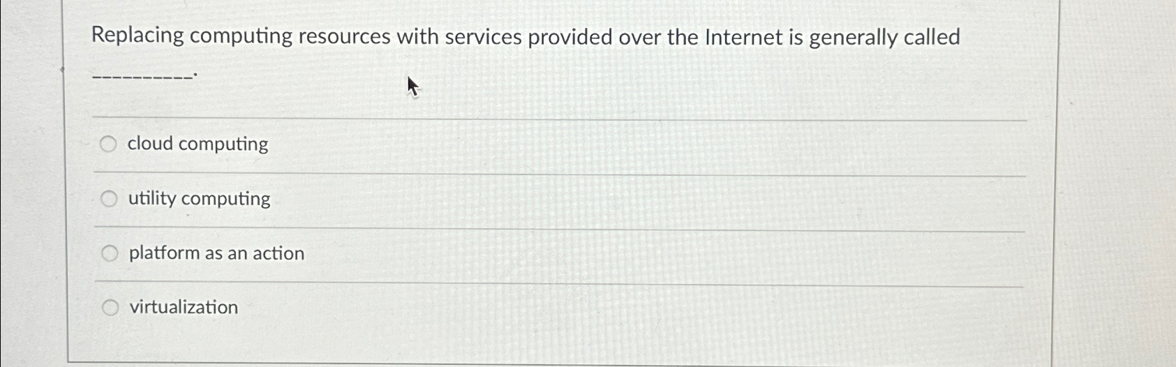 Solved Replacing computing resources with services provided | Chegg.com