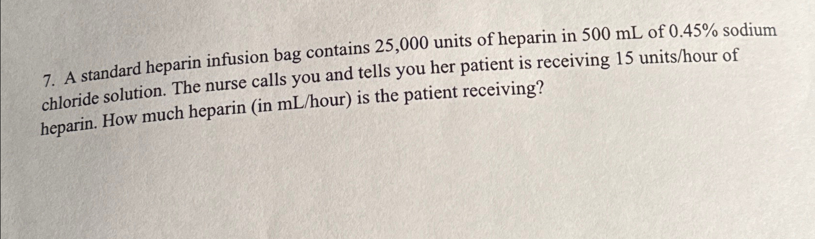 Solved A standard heparin infusion bag contains 25,000 | Chegg.com