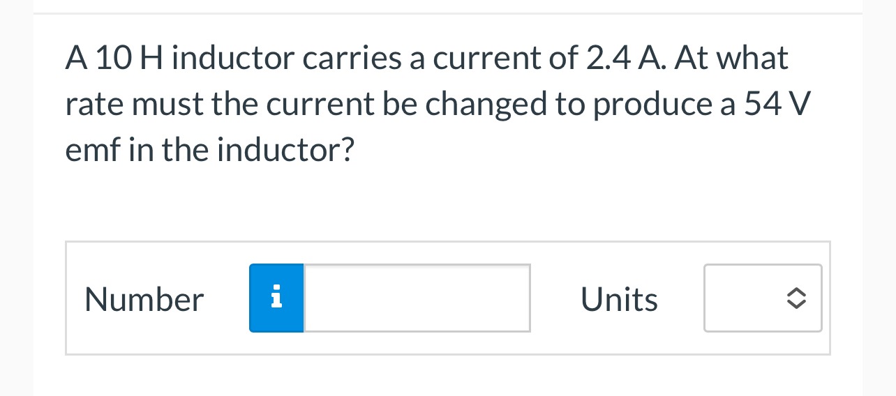 Solved A 10H ﻿inductor carries a current of 2.4A. ﻿At what | Chegg.com