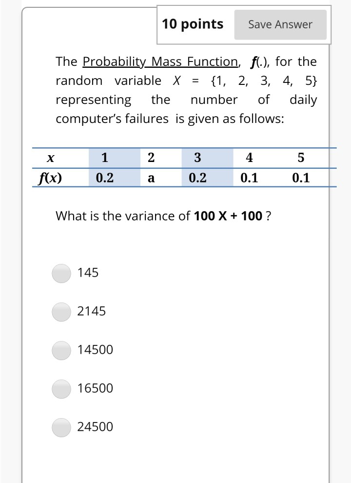 Solved 10 points Save Answer The Probability Mass Function, | Chegg.com