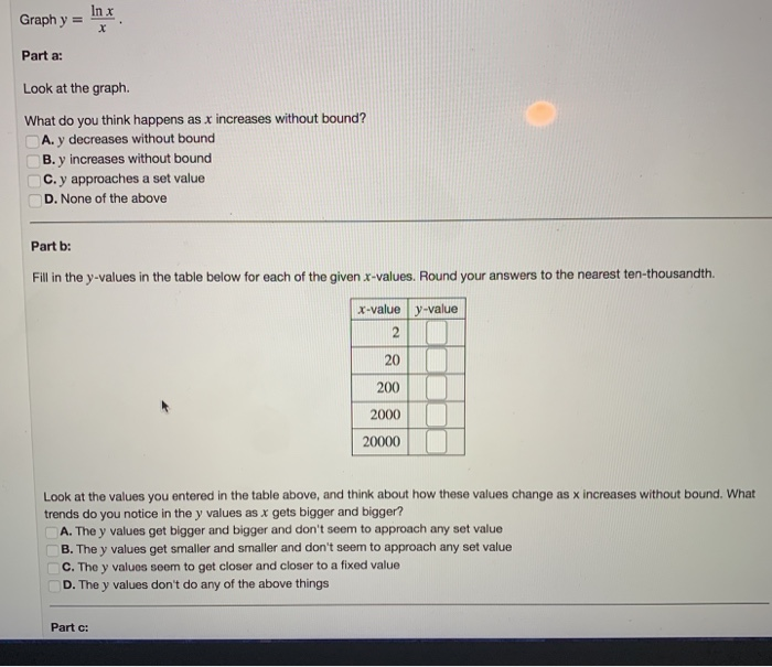 Solved Graph Y Lnx Part A Look At The Graph What Do You