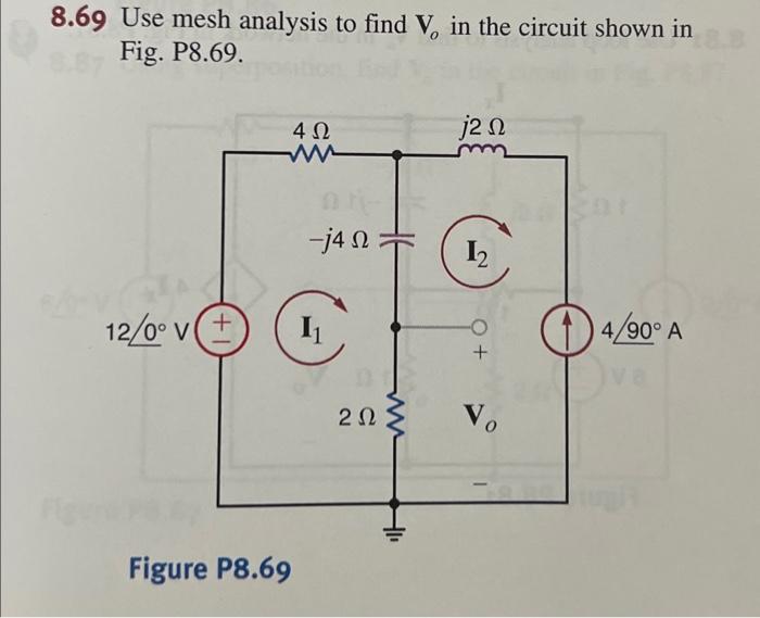Solved 8.69 Use mesh analysis to find V, in the circuit | Chegg.com
