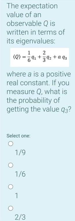 Solved The expectation value of an observable Q is written | Chegg.com