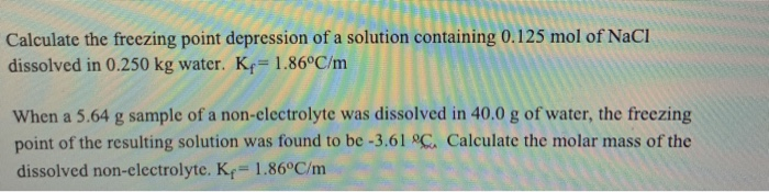 Solved Calculate the freezing point depression of a solution | Chegg.com