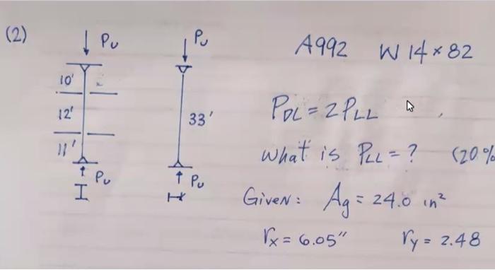 Solved A992 W 14×82 PDL=2PLL What is PLL= ? (20% Given: | Chegg.com