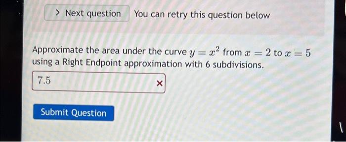 Solved You can retry this question below Approximate the | Chegg.com