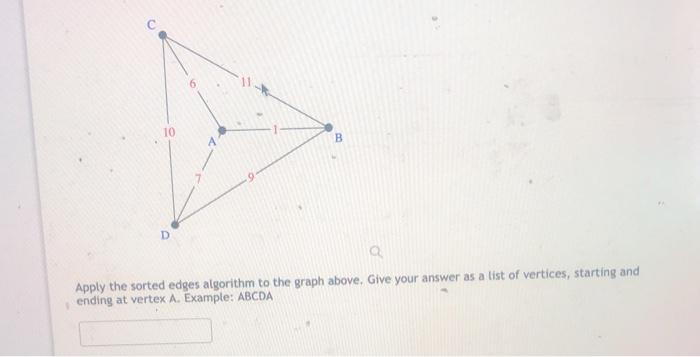 Solved B 10 15 14 12 D o Apply the sorted edges algorithm to | Chegg.com