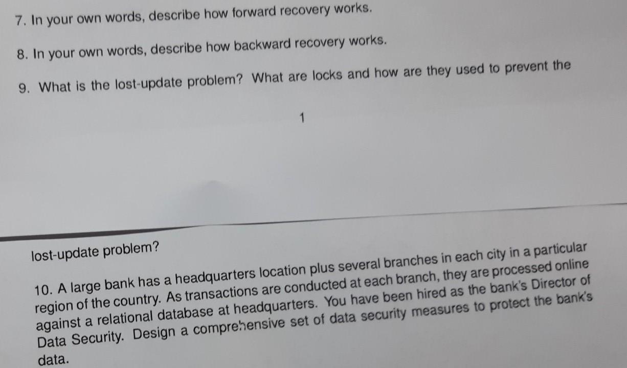 Solved 7. In your own words, describe how forward recovery | Chegg.com