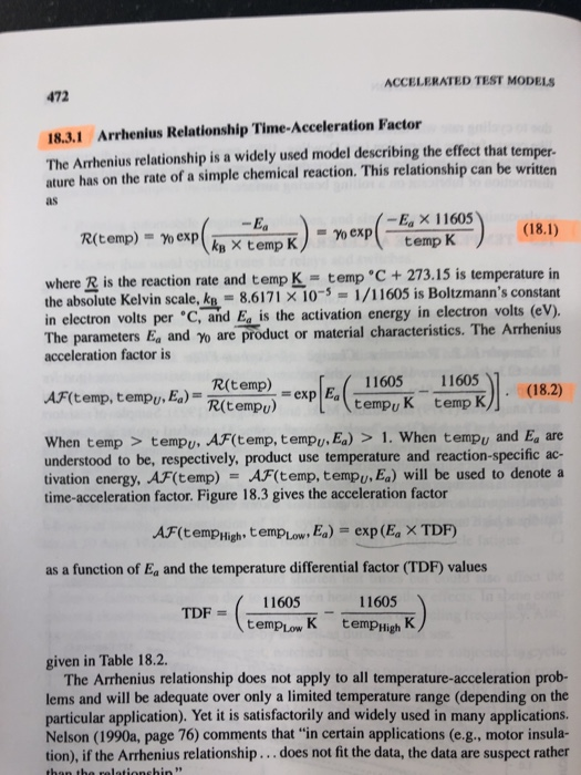 ACCELERATED TEST MODELS 472 18.3.1 Arrhenius | Chegg.com