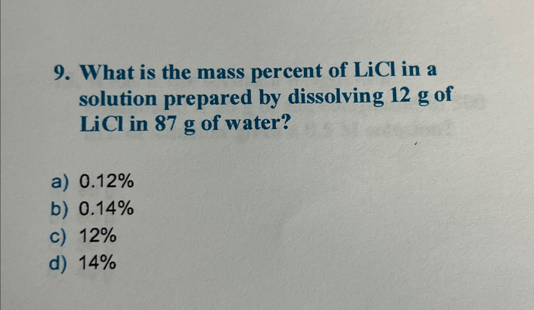 Solved What is the mass percent of LiCl in a solution | Chegg.com