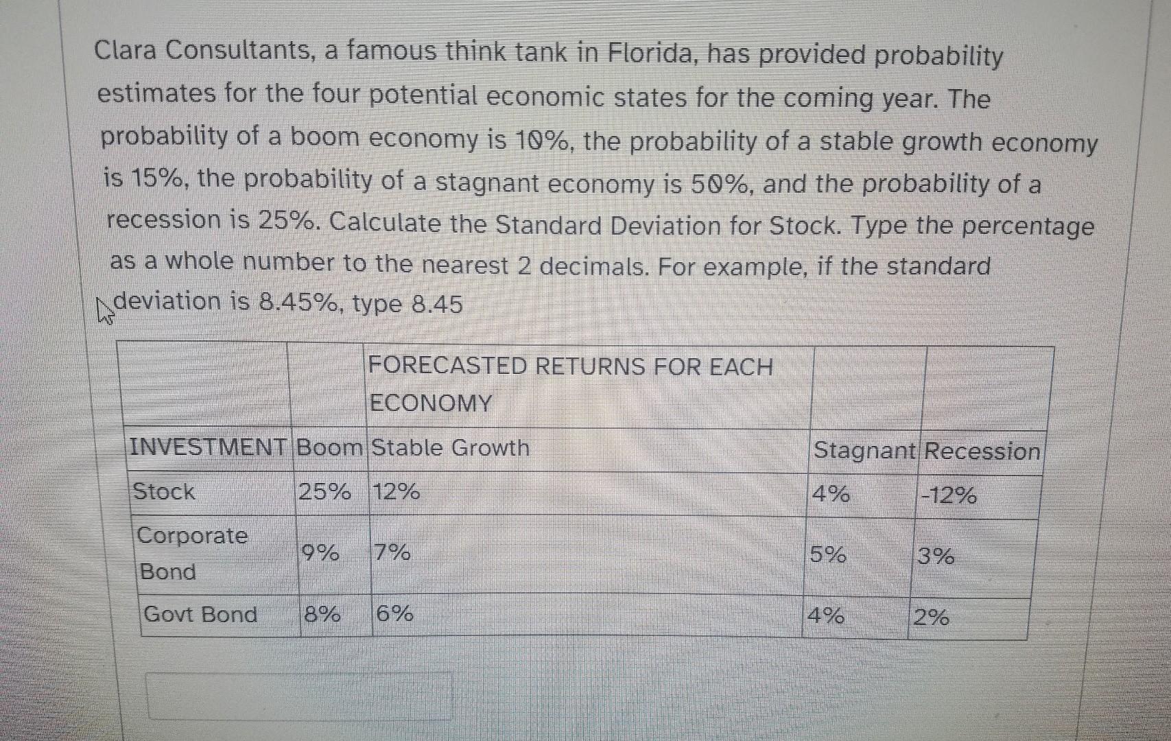 Solved Clara Consultants, a famous think tank in Florida, | Chegg.com