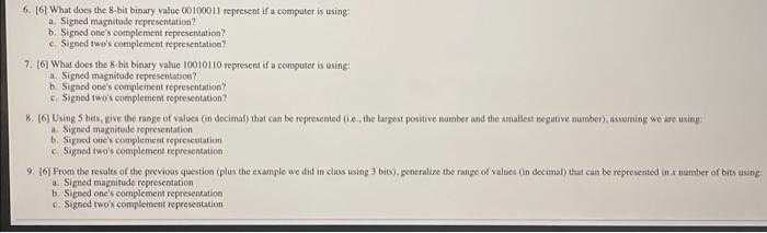 Solved 6. [6] What does the 8-bit binary value 00100011 | Chegg.com