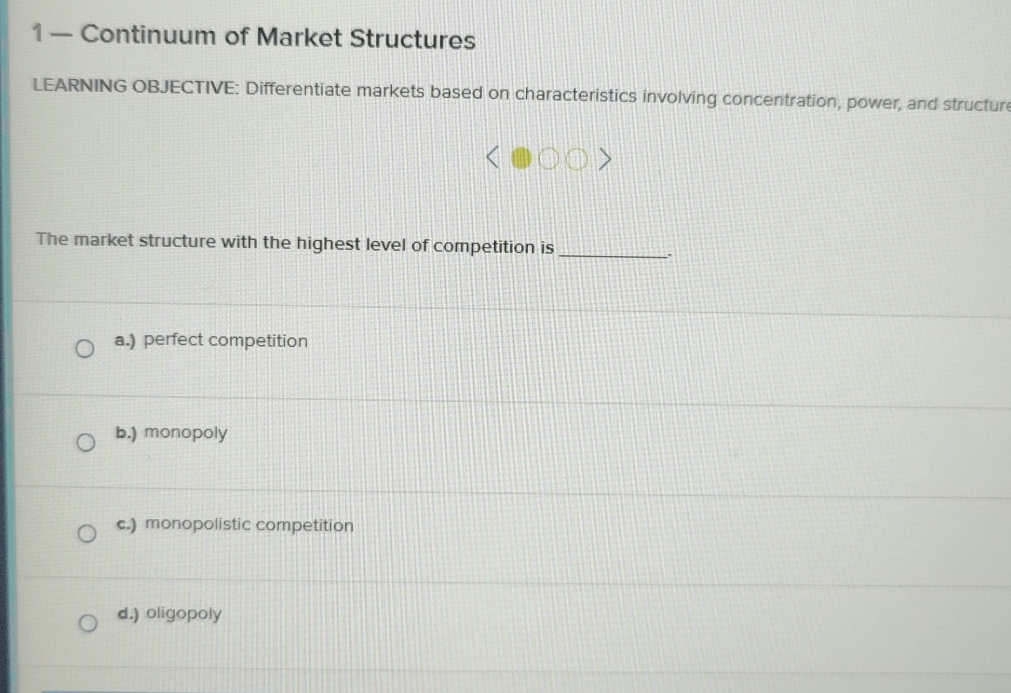 Solved 1- ﻿Continuum of Market StructuresLEARNING OBJECTIVE: | Chegg.com