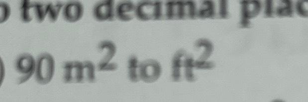 Solved 90m2 ﻿to ft2 | Chegg.com