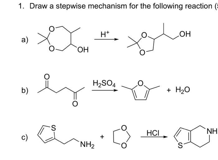Solved 1. Draw a stepwise mechanism for the following | Chegg.com