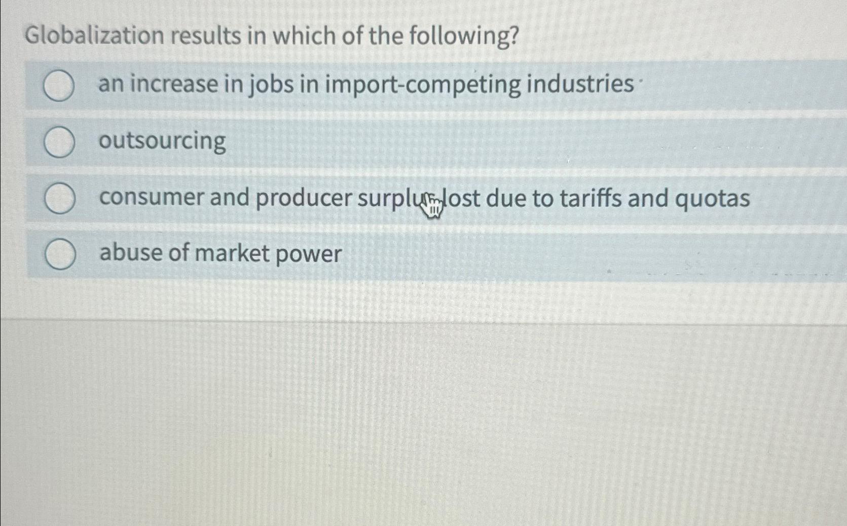 Solved Globalization results in which of the following?an | Chegg.com