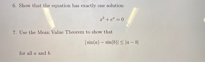 Solved 6. Show that the equation has exactly one solution: | Chegg.com