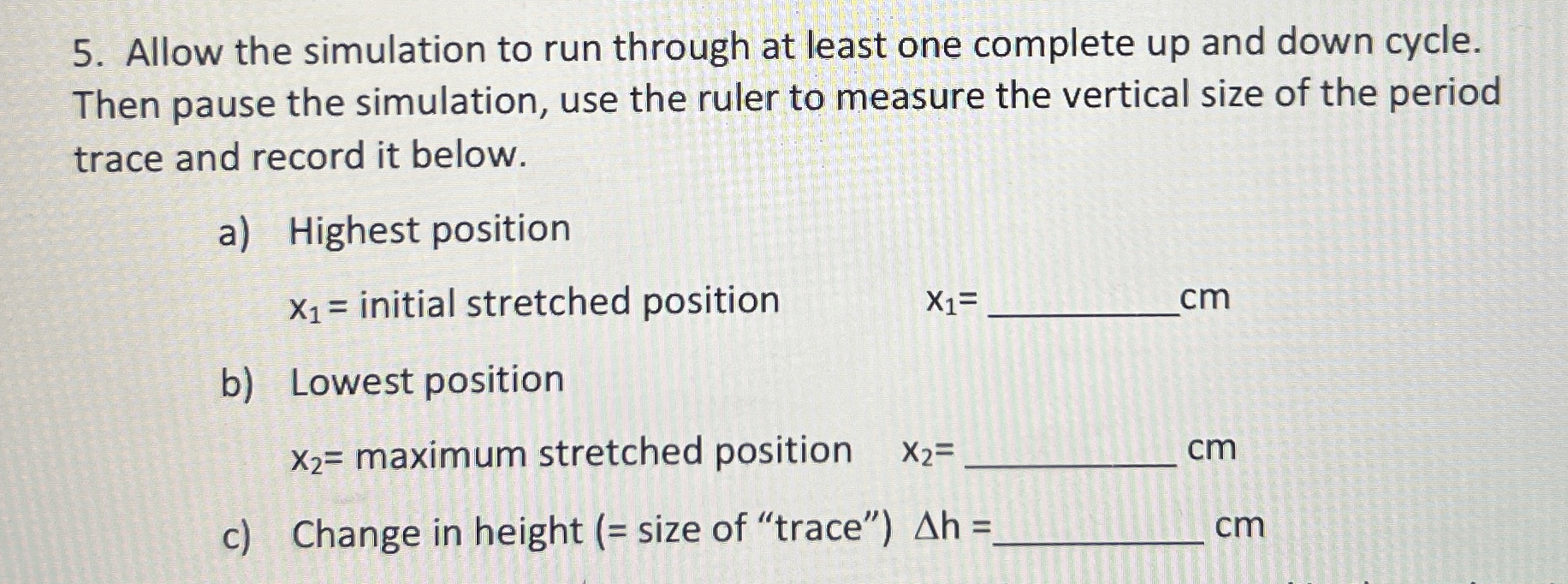 Solved Allow the simulation to run through at least one | Chegg.com