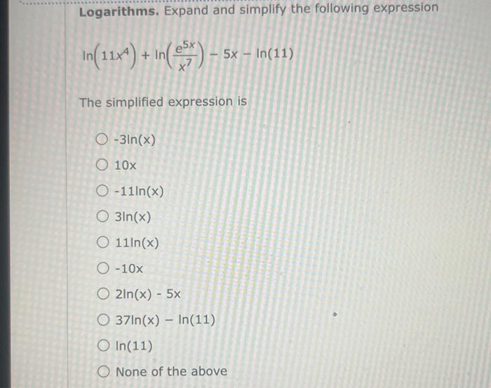 Solved Logarithms. Expand and simplify the following | Chegg.com