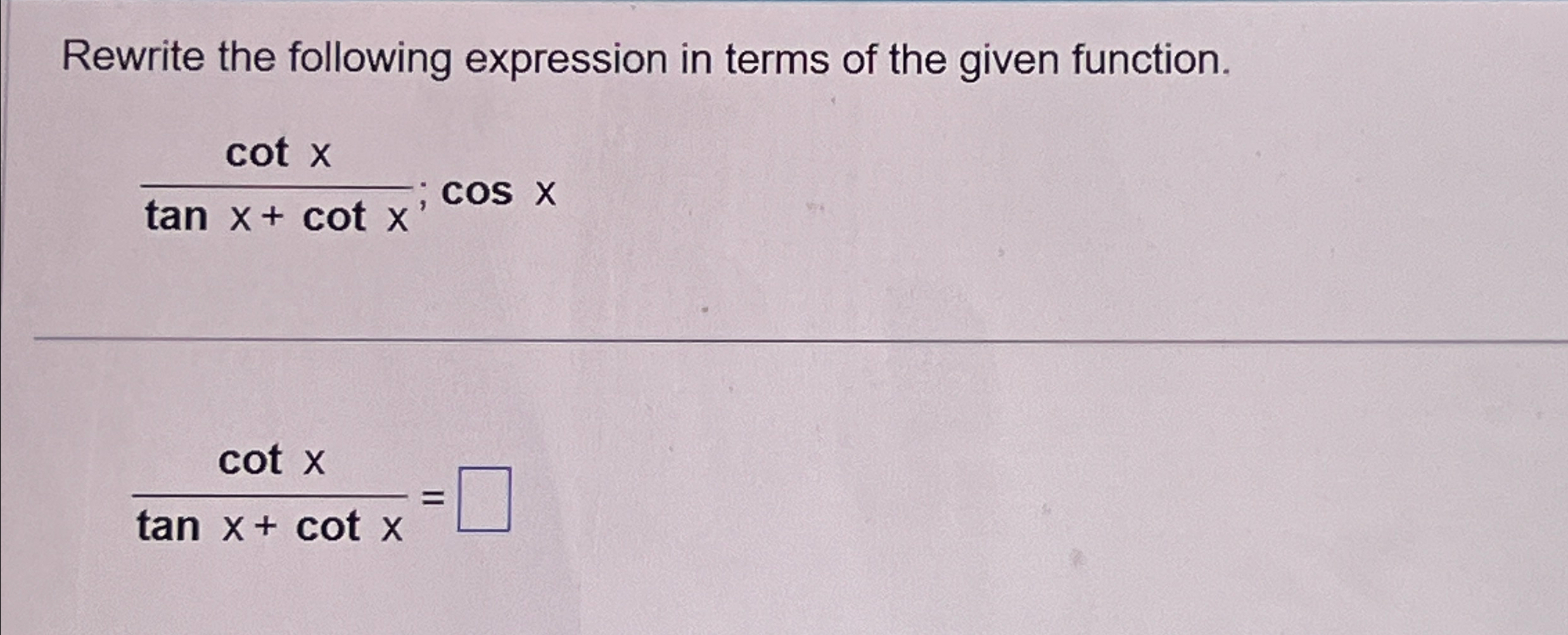 Solved Rewrite the following expression in terms of the | Chegg.com