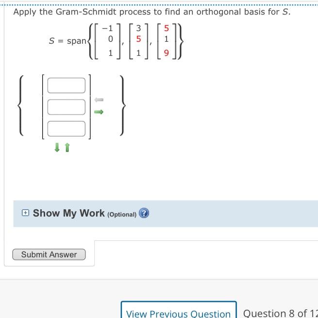 Solved Apply the Gram-Schmidt process to find an orthogonal | Chegg.com