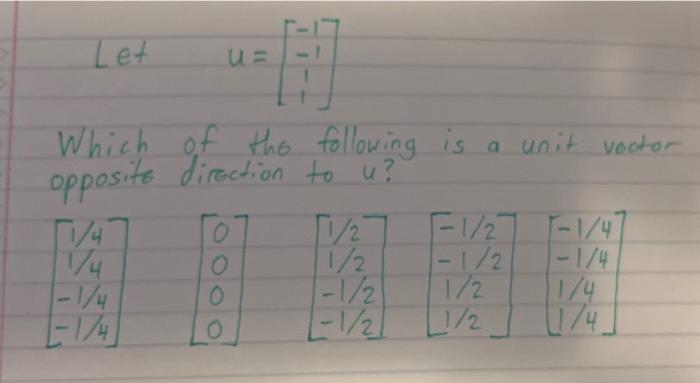 Solved Let u=⎣⎡−1−111⎦⎤ Which of the following is a unit | Chegg.com