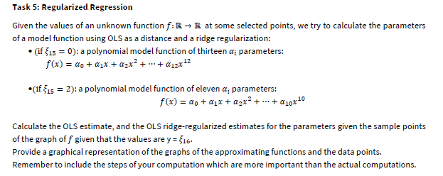 Task 5: Regularized RegressionGiven the values of an | Chegg.com