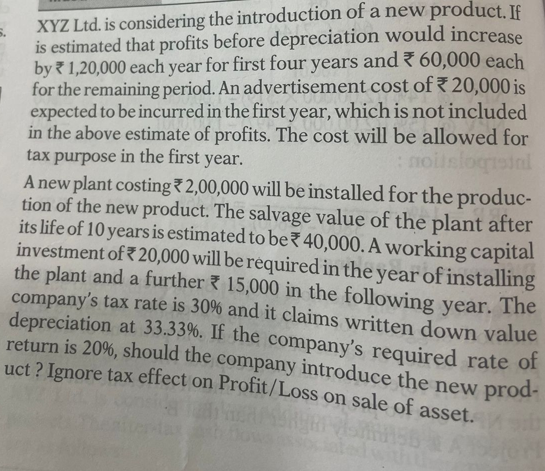 Solved XYZ Ltd. ﻿is considering the introduction of a new | Chegg.com