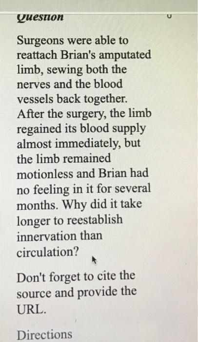 Solved Surgeons were able to reattach Brian's amputated | Chegg.com