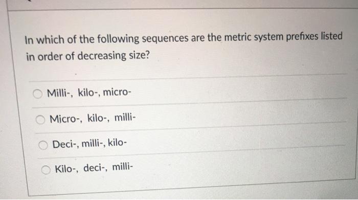 Solved In which of the following sequences are the metric | Chegg.com