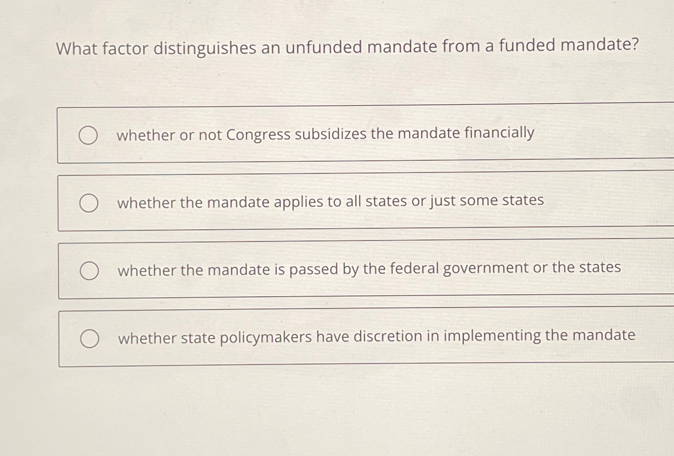 Solved What factor distinguishes an unfunded mandate from a | Chegg.com