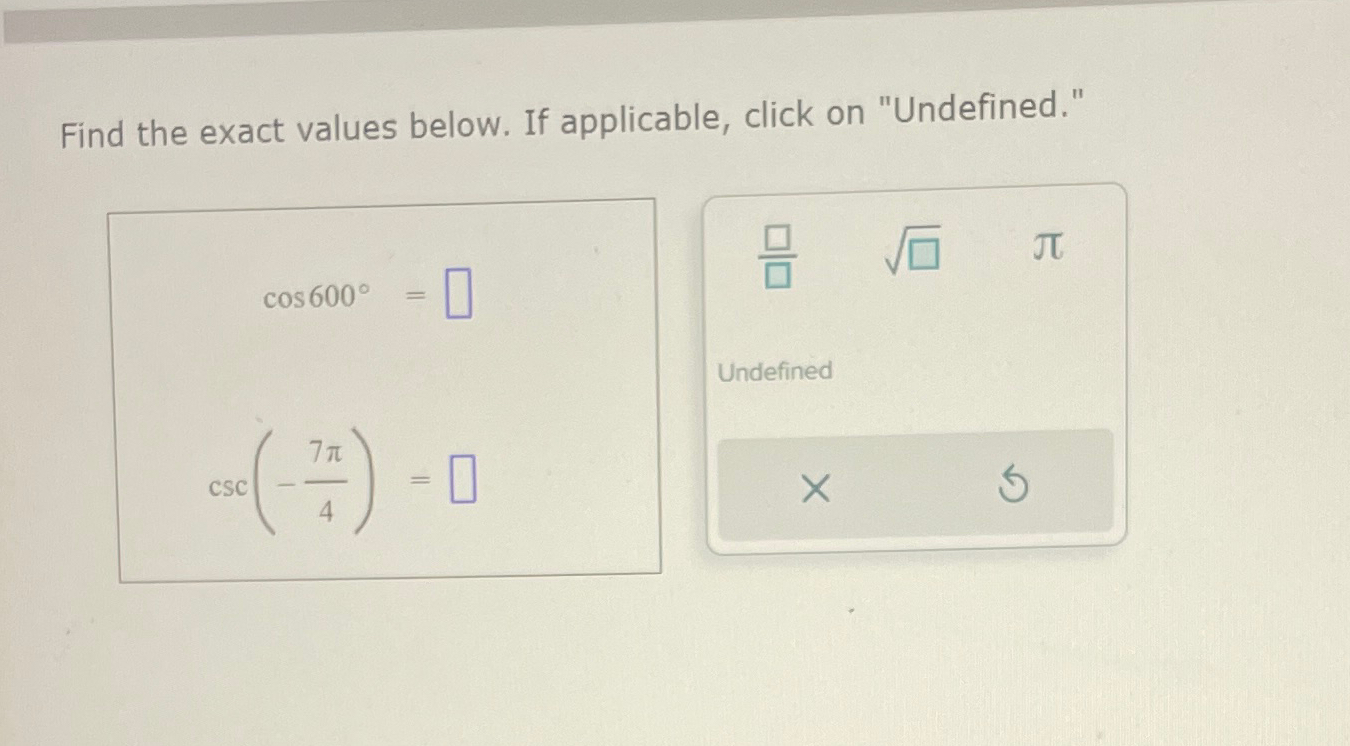 Solved Find the exact values below. If applicable, click on | Chegg.com