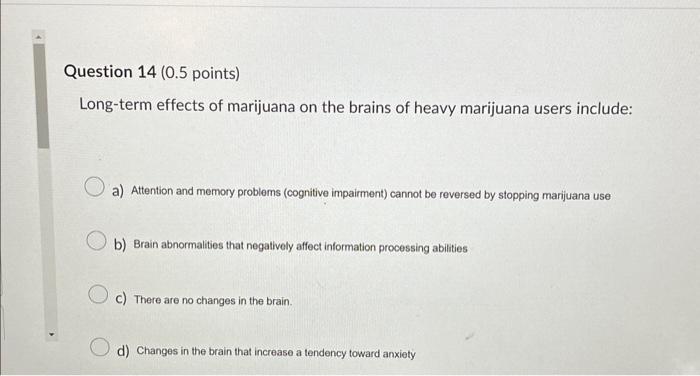 Solved Beth smokes marijuana regularly but she decided to | Chegg.com