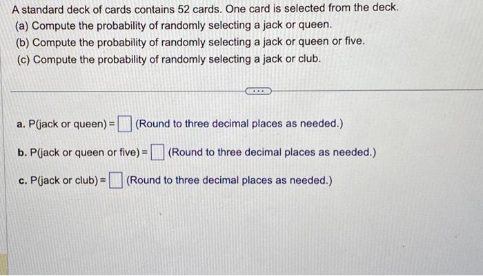 Solved A standard deck of cards contains 52 cards. One card | Chegg.com