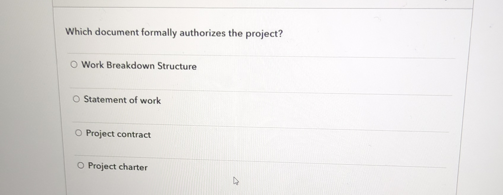 Solved Which document formally authorizes the project?Work | Chegg.com
