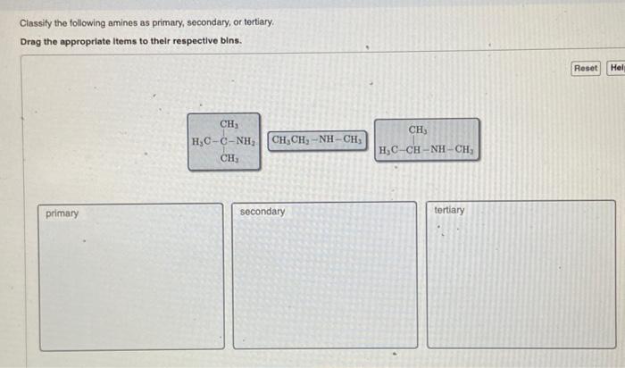 [Solved]: Classity the following amines as primary, seconda