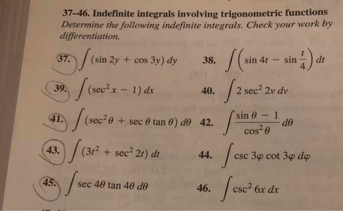 Solved 37–46. Indefinite integrals involving trigonometric | Chegg.com