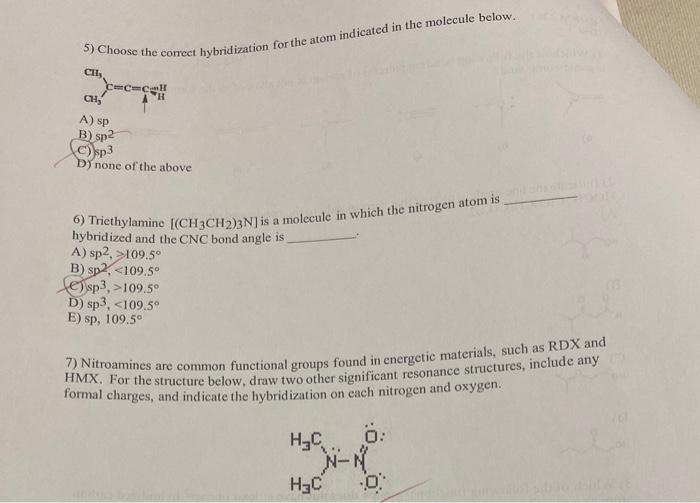Solved 5) Choose the correct hybridization for the atom | Chegg.com
