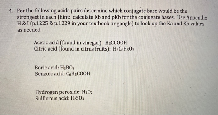 Solved 4. For the following acids pairs determine which | Chegg.com