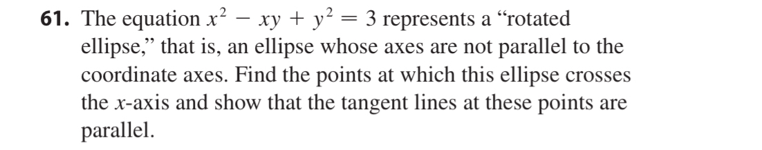 Solved The equation x2-xy+y2=3 ﻿represents a "rotated | Chegg.com
