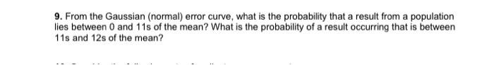 Solved 9. From the Gaussian (normal) error curve, what is | Chegg.com