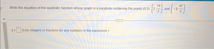 Solved Write the equation of the quadratic function whose | Chegg.com
