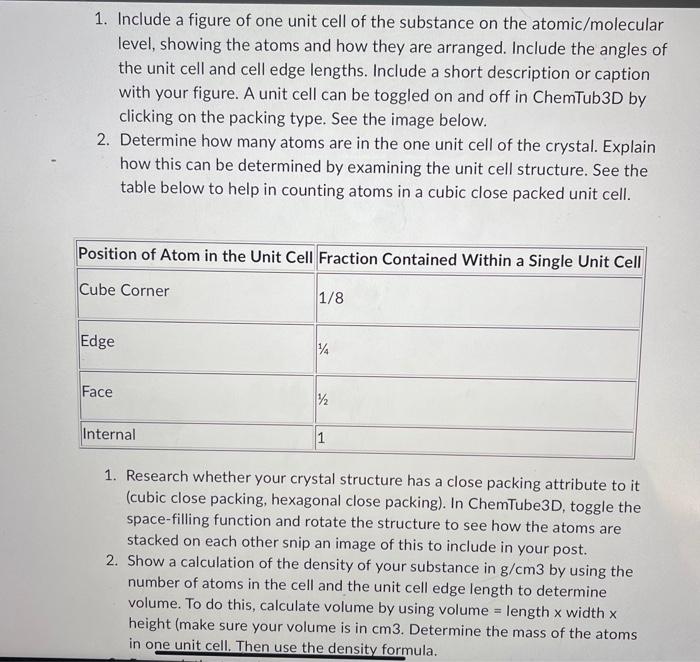 Solved 1. Include a figure of one unit cell of the substance | Chegg.com