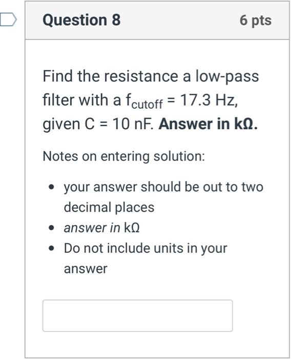 Solved Find the resistance a low-pass filter with a fcutoff | Chegg.com