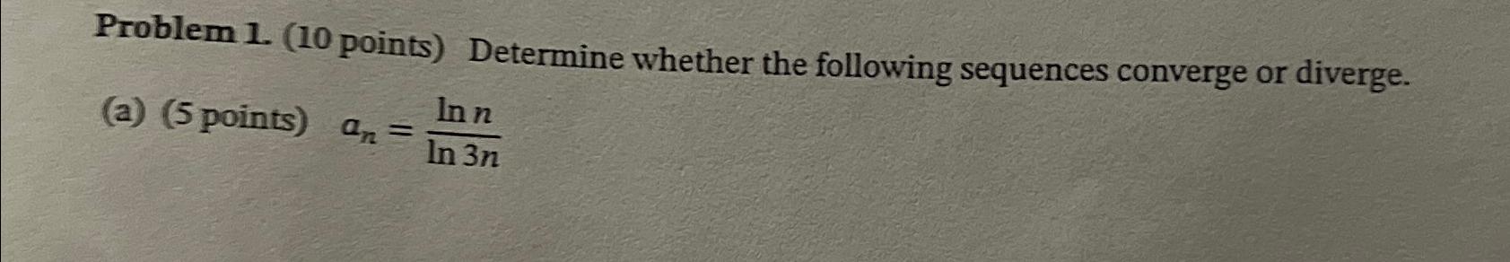 Solved Problem 1. (10 points) Determine whether the | Chegg.com Solved Problem 1. (10 points) Determine whether the | Chegg.com