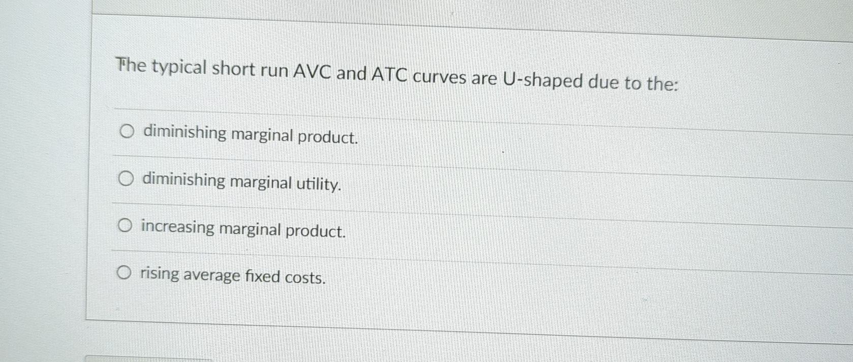 Solved The typical short run AVC and ATC curves are U-shaped | Chegg.com