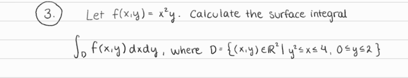 Solved Let function f be f(x,y)=x2y. ﻿Calculate the surface | Chegg.com